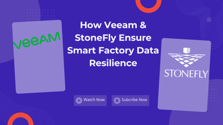 How Veeam & StoneFly Ensure Smart Factory Data Resilience - Tech Daily