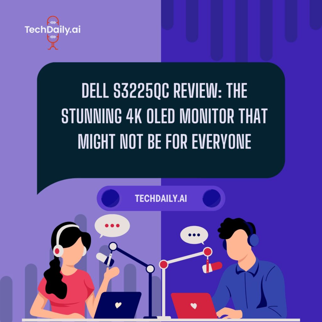 Dell S3225QC Review: The Stunning 4K OLED Monitor That Might Not Be for ...