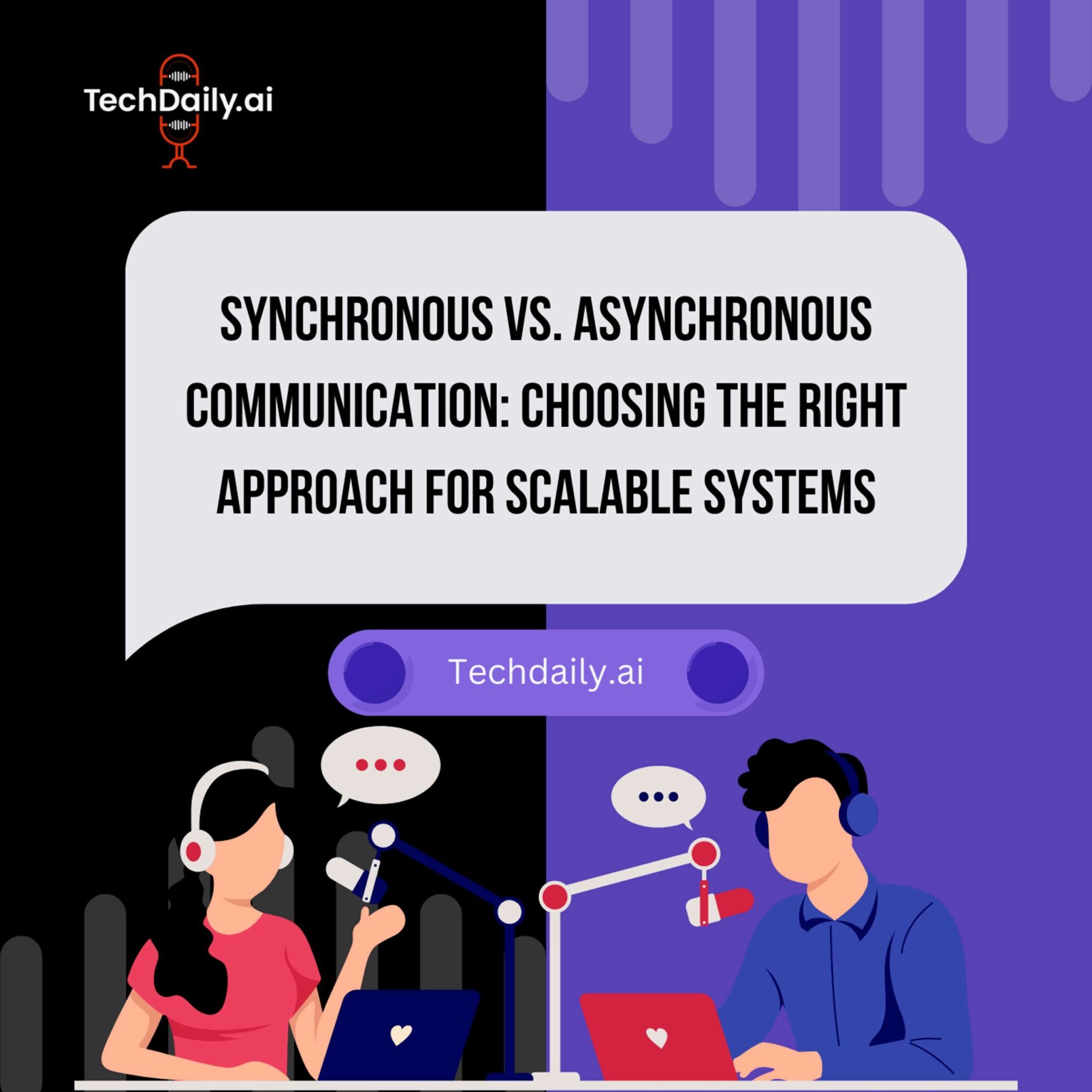 Synchronous vs. Asynchronous Communication: Choosing the Right Approach ...